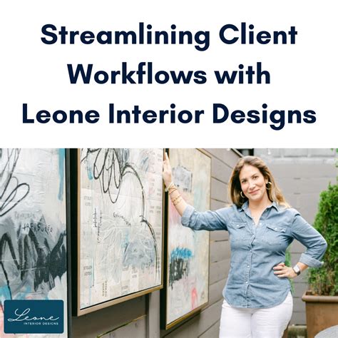 Streamlining Client Workflows With Leone Interior Designs 4dbiz