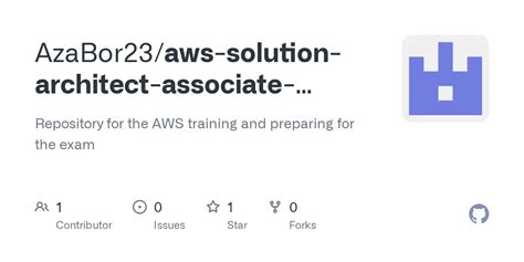 Github Azabor23aws Solution Architect Associate Training Repository For The Aws Training And