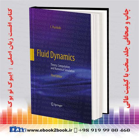 Fluid Dynamics Theory Computation And Numerical Simulation 3rd Edition فروشگاه کتاب ایبوک تو بوک