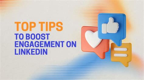 Top Tips To Boost Engagement On Linkedin With Examples Rupert Morris