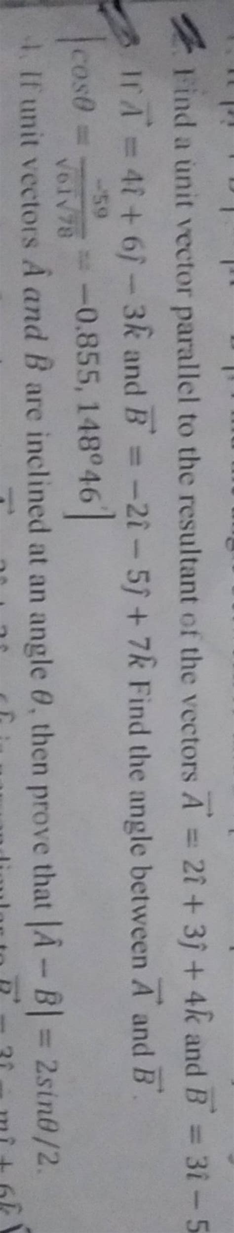 Find A Unit Vector Parallel To The Resultant Of The Vectors A K