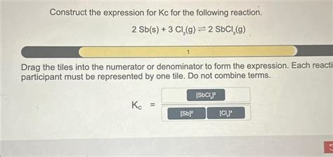 Solved Construct The Expression For Kc For The Following Chegg Com
