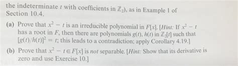 Solved Here Is An Example Of An Irreducible Polynomial That Solved Here Is An Example Of An Irreducible Polynomial That