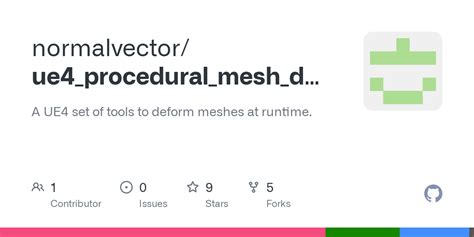 GitHub Normalvector Ue Procedural Mesh Deformer A UE Set Of Tools To Deform Meshes At Runtime
