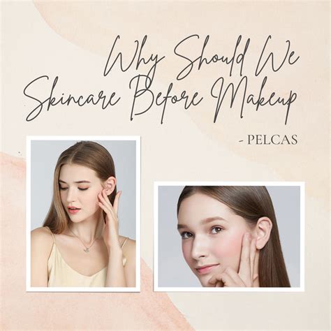 Do You Know The Correct Makeup Steps Pelcas