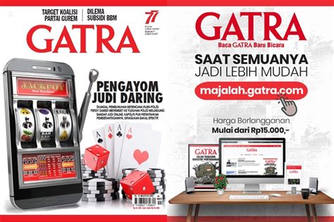 Majalah Gatra Edisi 25 31 Agustus 2022 Pengayom Judi Daring Iklan
