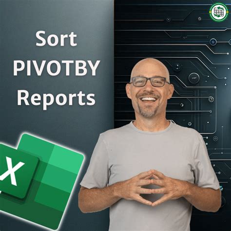 Sorting A Pivotby Report Excel University