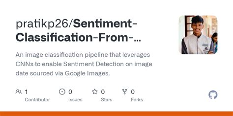 GitHub Pratikp Sentiment Classification From Face Images Using CNNs An Image Classification