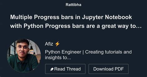 Multiple Progress Bars In Jupyter Notebook With Python Progress Bars Are A Great Way To Show The