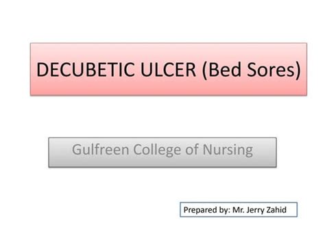 Pressure Sore Or Bed Sore Or Decubitus Ulcer Ppt Ppt
