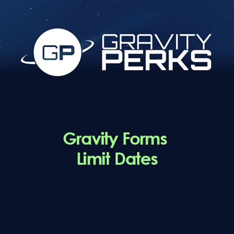 🥇[download] gravity perks gravity forms limit dates 1 1 26