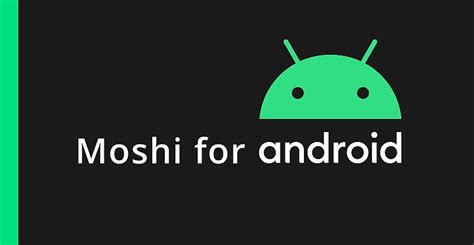 Android Kotlin Whats Moshi — Win Dev