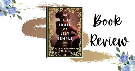 The Elusive Truth Of Lily Temple By Joanna Davidson Politano ~ Book Review Musings Of A Sassy