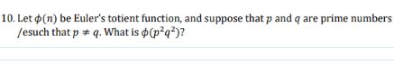 Solved Let ϕ n be Euler s totient function and suppose Chegg