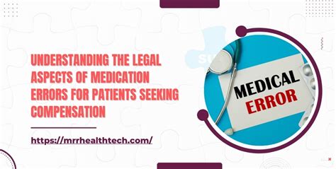 Understanding The Legal Aspects Of Medication Errors For Patients Seeking Compensation