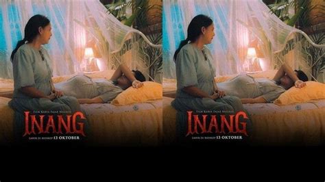 Bukan Lk21 Atau Indoxxi Link Resmi Nonton Film Inang Kualitas Hd 720p