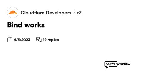 Bind Works Cloudflare Developers