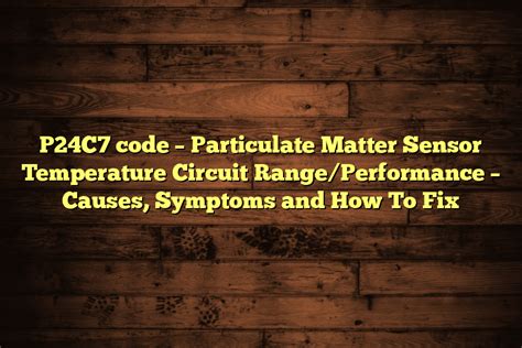 P24c7 Code Particulate Matter Sensor Temperature Circuit Range Performance