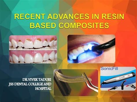 Resin Based Composites Recent Advances