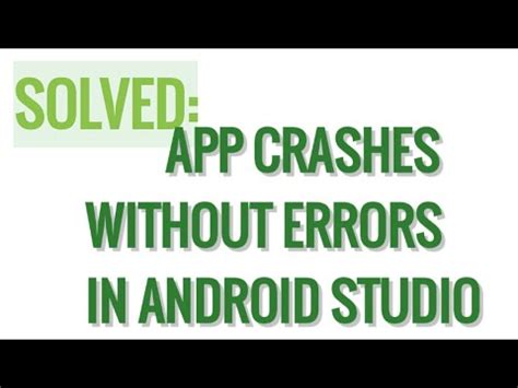App Crashes Without Errors Solved In Android Studio YouTube