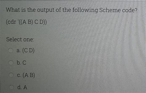 Solved What Does The Following Scheme Function That Takes A