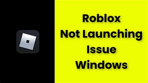 how to fix roblox not launching issue windows 11 10 8 7 2022 youtube
