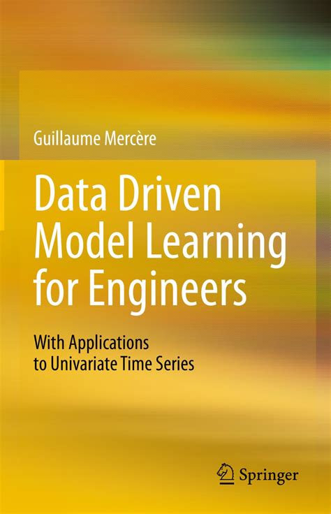 Buy Data Driven Model Learning For Engineers With Applications To