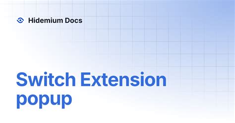 Switch Extension Popup Hidemium Docs Switch Extension Popup Hidemium Docs
