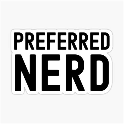 Preferred Nerd Geek T Science Nerd Math Geek Stem Computer Tech Data Science Sticker