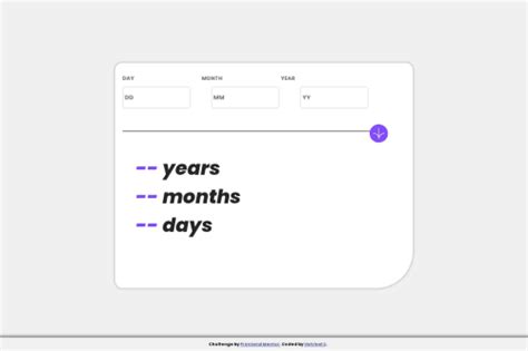 Frontend Mentor Age Calculator Using Html Css And Js Coding Challenge