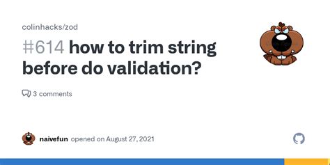 How To Trim String Before Do Validation · Issue 614 · Colinhackszod · Github