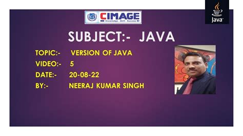 Version Of Java By Neeraj Kumar Singh Version Virsionofjava Youtube