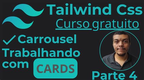 119 Criando Carrousel Com Cards Usando Tailwind Css Youtube