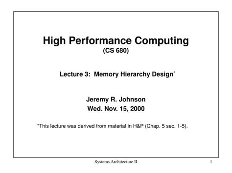 Ppt High Performance Computing Cs 680 Lecture 3 Memory Hierarchy Design Powerpoint