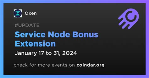 Oxen To Extent Service Node Bonus — Coindar