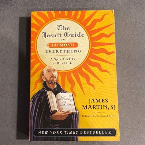 The Jesuit Guide To Almost Everything By James Martin Paperback