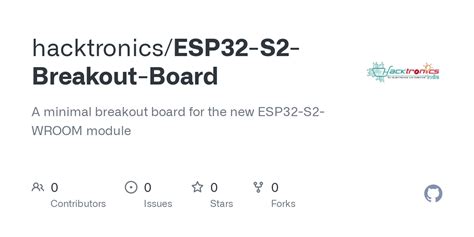 Github Hacktronicsesp32 S2 Breakout Board A Minimal Breakout Board