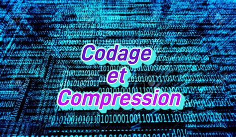 Codage Et Compression