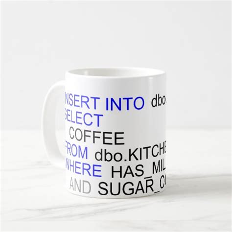 Sql Server Programmers Coffee Mug Zazzle