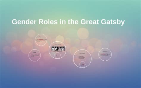 Gender Roles in the Great Gatsby by Sofía Chen on Prezi