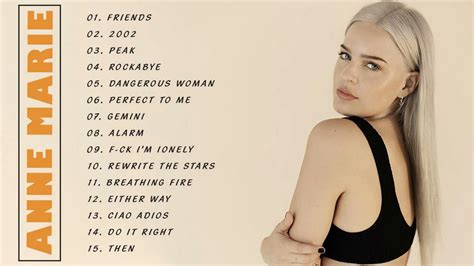 Anne Marie Hit Songs Greatest Hits Collection Best Songs 2021 Youtube