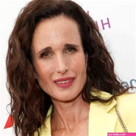 Andie Macdowell Naked Sex Leaks