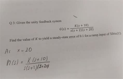 Solved Q Given The Unity Feedback Chegg