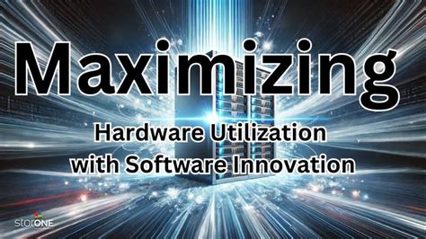 Storone Enterprise Storage Platform On Linkedin 🌟 Maximizing Hardware Utilization With