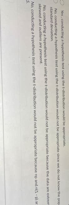 Solved Yes Conducting A Hypothesis Test Using The T Chegg Com