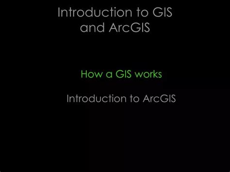 Ppt Introduction To Gis And Arcgis Powerpoint Presentation Free Download Id1331666