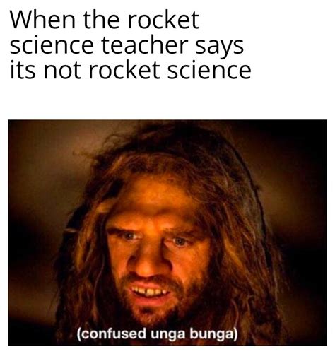 Rocket Science Meme By 00delta00 Memedroid