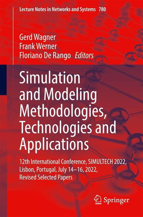 Simulation And Modeling Methodologies Technologies And Applications