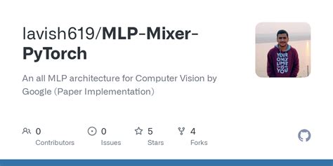 GitHub Lavish619 MLP Mixer PyTorch An All MLP Architecture For