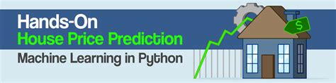 Hands On House Price Prediction Machine Learning In Python